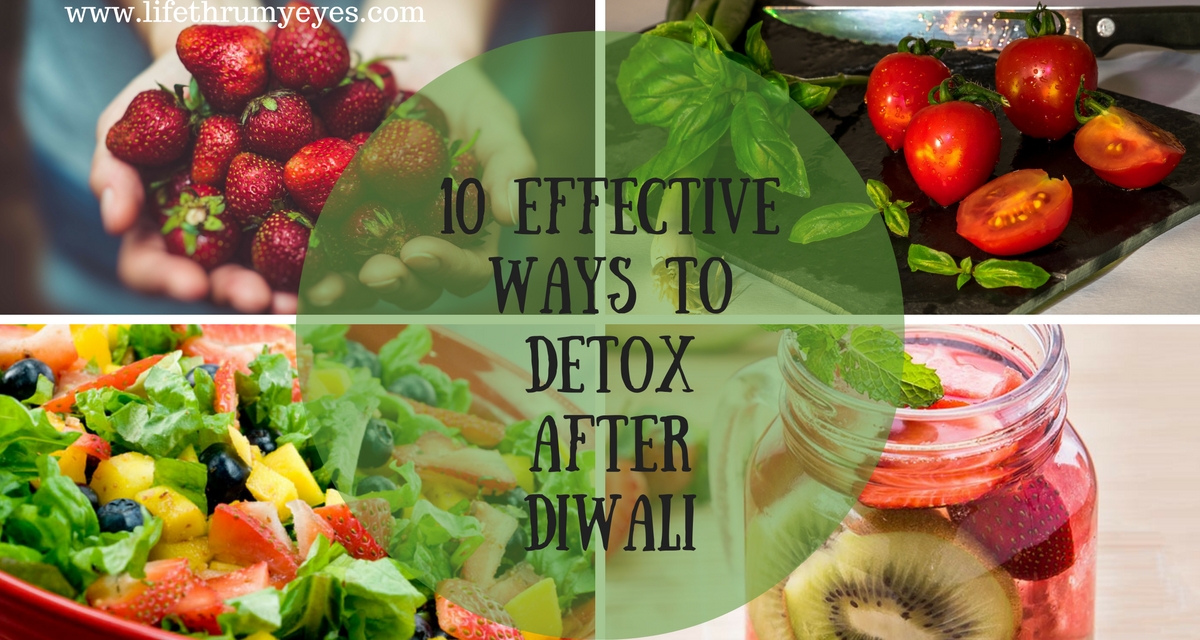 Post Diwali Detox Tips - Lifethrumyeyes