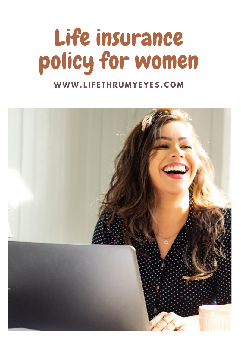 8 Reasons why Life insurance policy for women is important